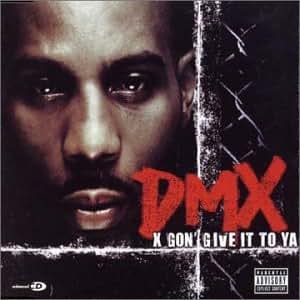 DMX - X Gon Give It to Ya - Amazon.com Music
