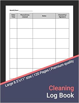 Cleaning Log Book: Cleaning Tracker for Home, Office, and Businesses ...