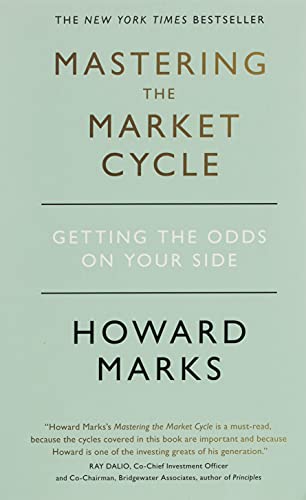Mastering The Market Cycle: Getting the odds on your side : Marks ...