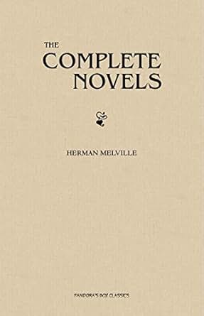 Herman Melville: The Complete Novels - Kindle edition by Herman ...