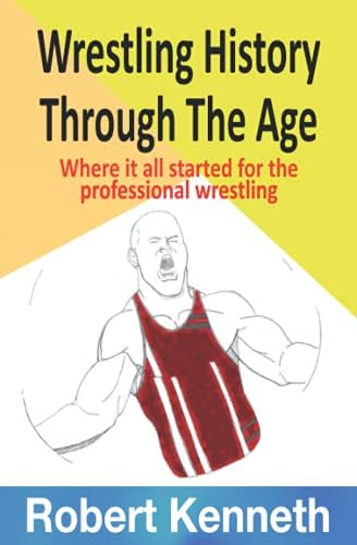 Wrestling History Through The Ages: Where it all started for the ...