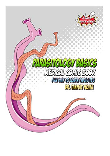 Parasitology Basics: Medical Comic Book: Fun way to learn parasites ...