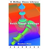 Basic Chess Endings: Fine, Reuben: 9780679140023: Amazon.com: Books