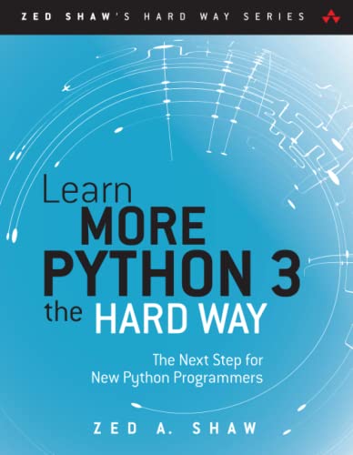 Learn More Python 3 the Hard Way: The Next Step for New Python ...