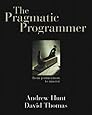 The Pragmatic Programmer: From Journeyman to Master: Andrew Hunt, David ...