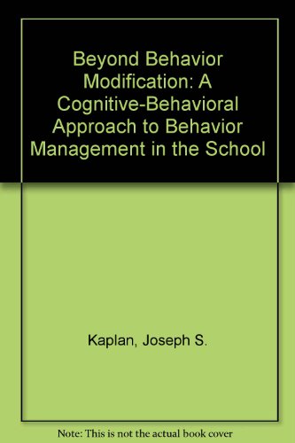Beyond Behavior Modification: A Cognitive-Behavioral Approach to ...