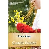 June Bug: Fabry, Chris: 9781414319568: Amazon.com: Books