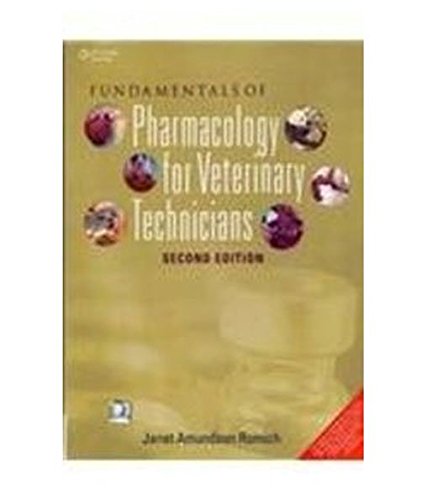 FUNDAMENTALS OF PHARMACOLOGY FOR VETERINARY TECHNICIANS 2ND EDITION ...