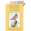 The Burgess Bird Book for Children (Yesterday's Classics): Thornton W ...