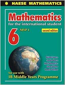 Mathematics for the International Student 6 (MYP 1) 2nd edition ...