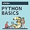 Python Basics: A Practical Introduction to Python 3: 9781775093329 ...