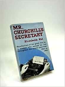 Mr. Churchill's secretary: Elizabeth Layton Nel: Amazon.com: Books
