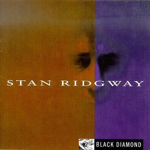 Black Diamond (Stan Ridgway album) - Alchetron, the free social ...