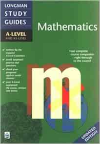 Longman A-level Study Guide: Mathematics (Longman A-level Study Guides ...