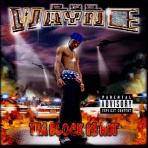 Lil Wayne - Tha Block Is Hot - Amazon.com Music