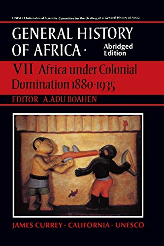 UNESCO General History of Africa, Vol. VII, Abridged Edition: Africa ...