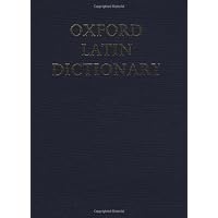 Oxford Latin Dictionary: Glare, P. G. W.: 9780198642244: Amazon.com: Books