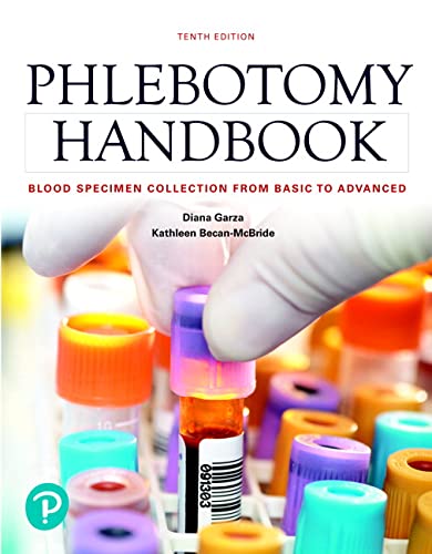 Phlebotomy Handbook: Blood Specimen Collection from Basic to Advanced ...