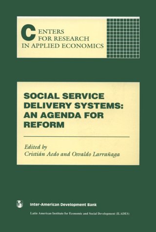 Social Service Delivery Systems: An Agenda for Reform (Inter-American ...