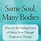 Amazon.com: Same Soul, Many Bodies: Discover the Healing Power of ...