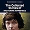 The Collected Stories of Katherine Mansfield (Wordsworth Classics ...