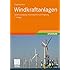 Windkraftanlagen: Grundlagen, Entwurf, Planung und Betrieb: Amazon.de ...