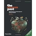 The Human Past: World Prehistory and the Development of Human Societies ...