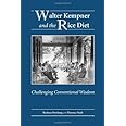 Walter Kempner and the Rice Diet: Challenging Conventional Wisdom ...