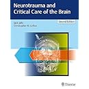 Neurotrauma and Critical Care of the Brain: 9781626233362: Medicine ...
