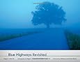 BLUE HIGHWAYS Revisited (Volume 1): Ailor III, Edgar I., Ailor IV ...