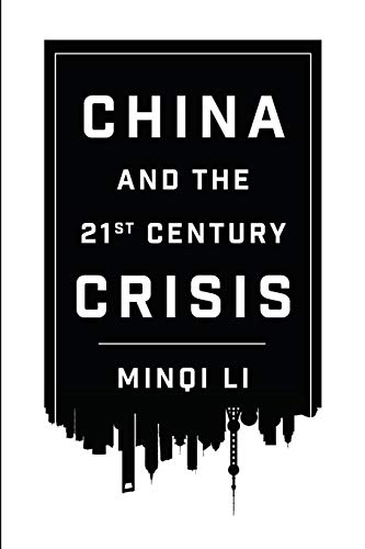 China and the Twenty-first-Century Crisis: Li, Minqi: 9780745335384 ...