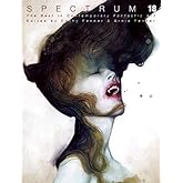 Spectrum 23: The Best in Contemporary Fantastic Art: Fleskes, John ...