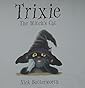 Trixie: Amazon.co.uk: Butterworth, Nick: 9780141326801: Books