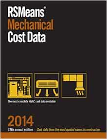 RSMeans Mechanical Cost Data 2014: RSMeans Engineering Department ...