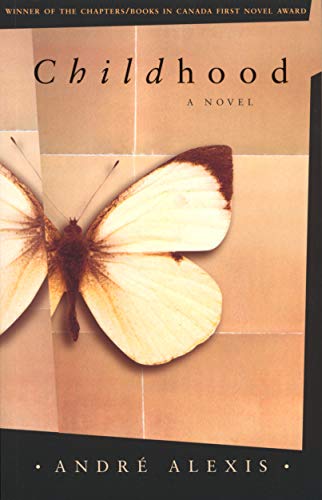 Childhood : Alexis, Andre: Books - Amazon