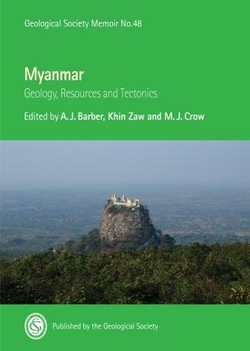 Myanmar: Geology, Resources and Tectonics (Geological Society of London ...