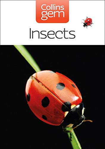 Collins Gem Insects: Identify Bugs, Beetles, Bees and Much More ...