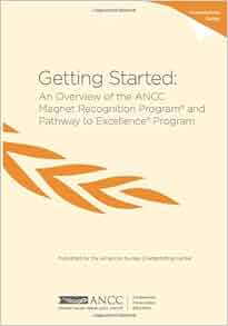 Getting Started: An Overview of the ANCC Magnet Recognition Program ...