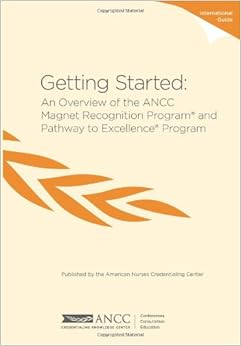 Getting Started: An Overview of the ANCC Magnet Recognition Program ...