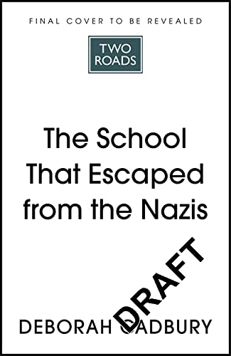 Buy The School That Escaped the Nazis Book Online at Low Prices in ...