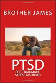 PTSD Post Traumatic Stress Disorder: Veteran Resource Book: Brother ...