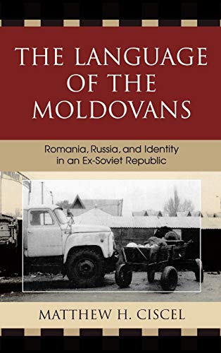 Amazon.com: The Language of the Moldovans: Romania, Russia, and ...
