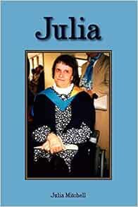 Julia: Mitchell, Julia: 9780955996702: Amazon.com: Books