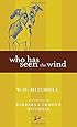 Who Has Seen the Wind: Mitchell, W.O.: 9780771034756: Books - Amazon.ca
