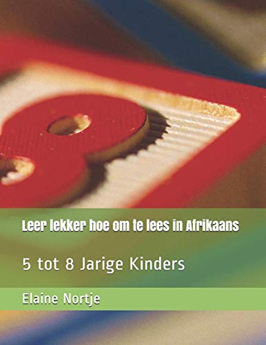 Leer lekker hoe om te lees in Afrikaans: 5 tot 8 Jarige Kinders ...