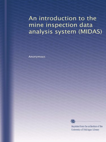 An introduction to the mine inspection data analysis system (MIDAS ...