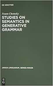 Amazon.com: Studies on Semantics in Generative Grammar (Janua Linguarum ...