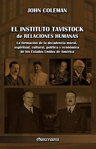 El Instituto Tavistock de Relaciones Humanas: La formación de la ...
