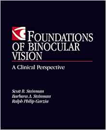 Foundations of Binocular Vision: A Clinical Perspective: 9780838526705 ...