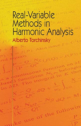 Real-Variable Methods in Harmonic Analysis (Dover Books on Mathematics) by Alberto Torchinsky ...
